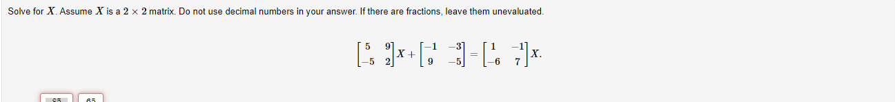 Solved [5−592]X+[−19−3−5]=[1−6−17]X | Chegg.com