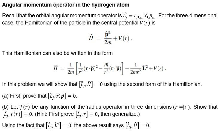 Solved Angular momentum operator in the hydrogen atom Recall | Chegg.com