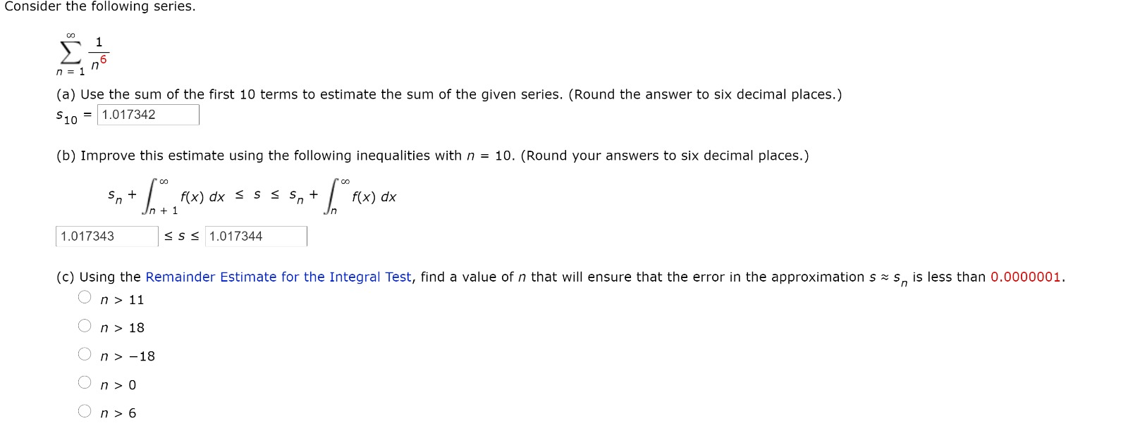 Solved Consider the following series. 00 1 n6 n = 1 (a) Use | Chegg.com
