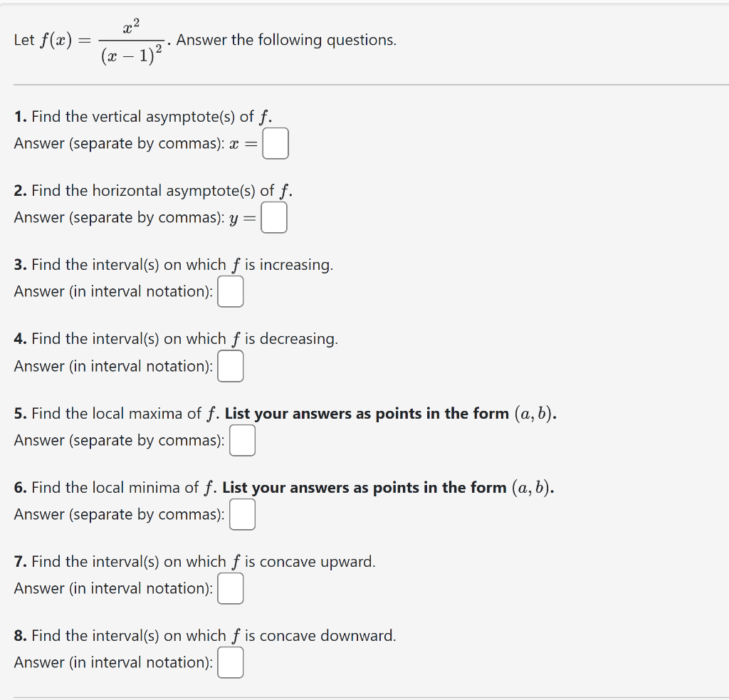 Solved Let f(x)=(x−1)2x2. Answer the following questions. 1. | Chegg.com
