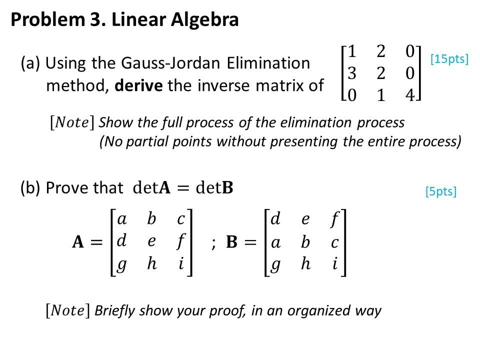 Solved Problem 3. Linear Algebra (a) Using the Gauss-Jordan | Chegg.com