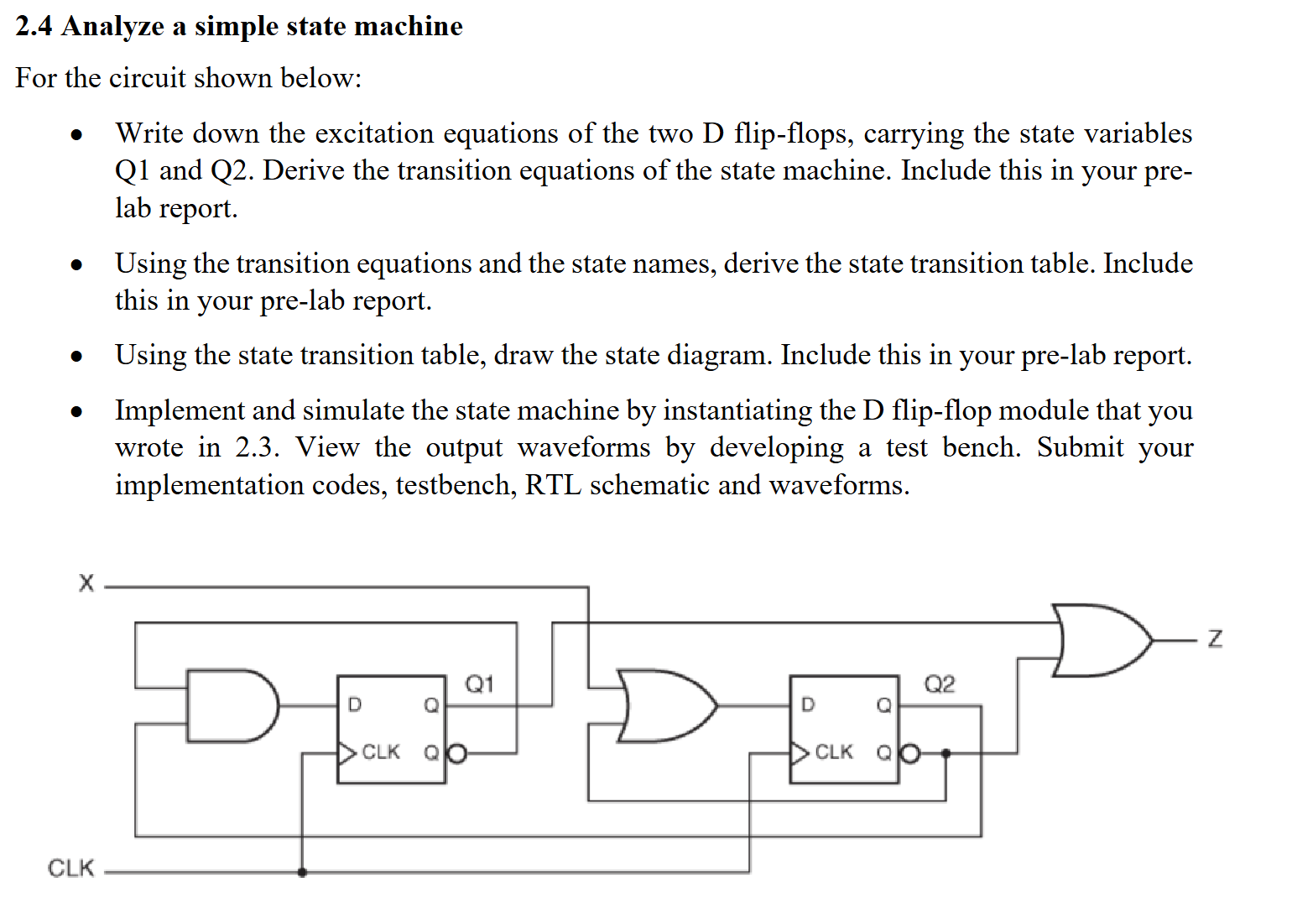 Solved 2.4 ﻿Analyze a simple state machineFor the circuit | Chegg.com