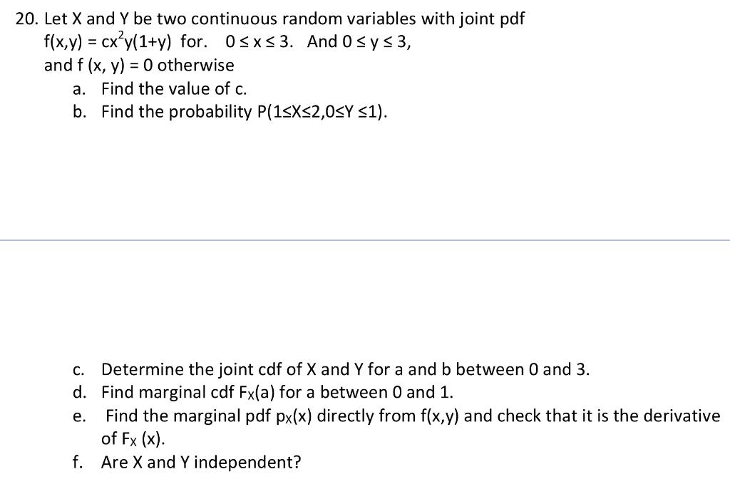 Solved 20 Let X And Y Be Two Continuous Random Variables 