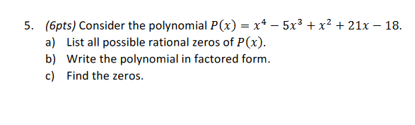 Solved (6pts) ﻿Consider the polynomial | Chegg.com