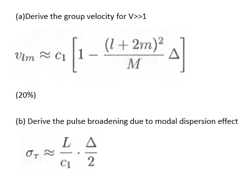 Solved (a)Derive the group velocity for V>>1 (l +2m)2 1 lm | Chegg.com