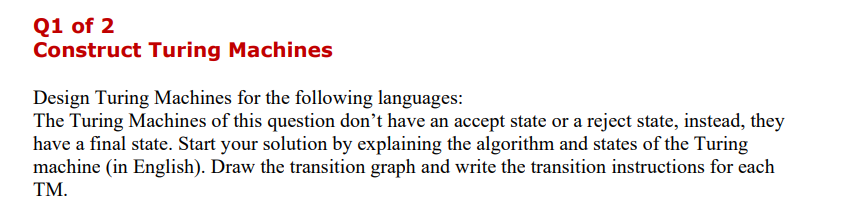 Solved Q1 of 2 Construct Turing Machines Design Turing | Chegg.com