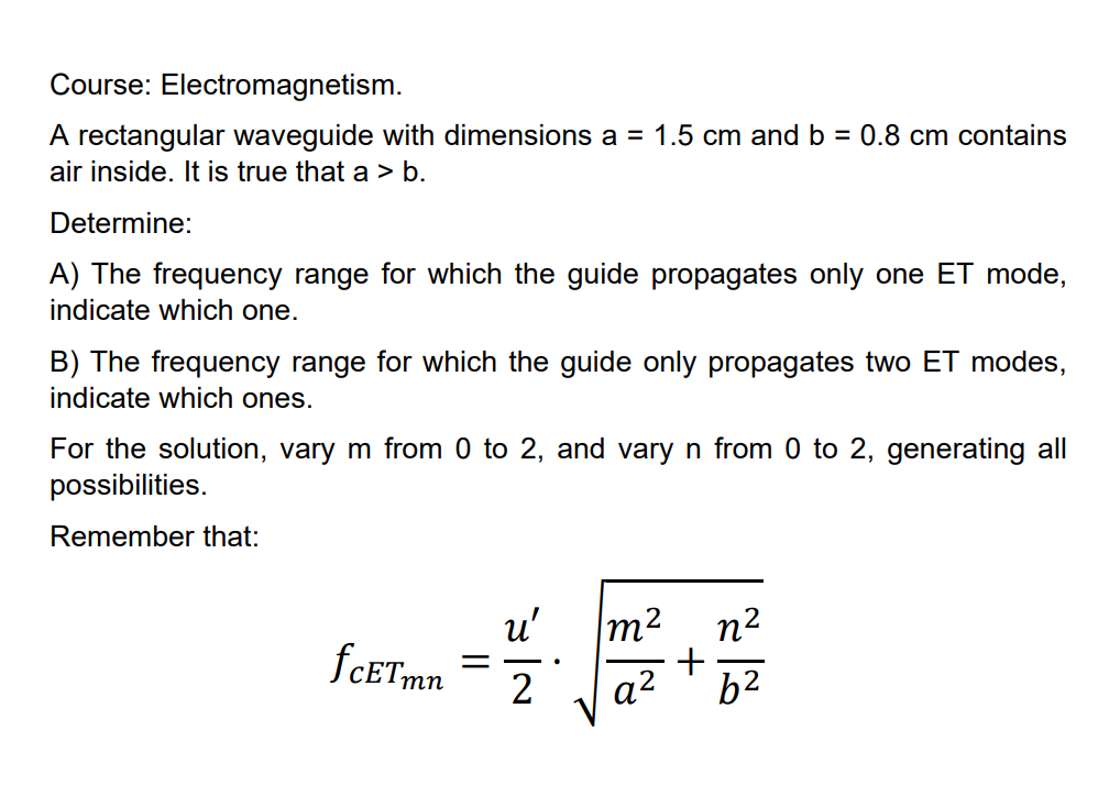 Solved Course: Electromagnetism. A rectangular waveguide | Chegg.com