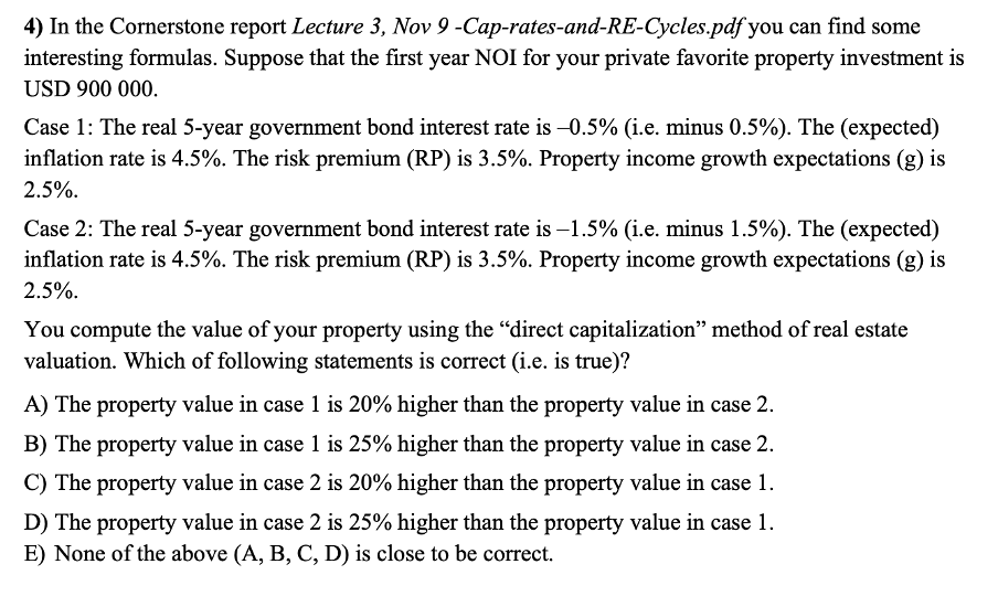 Solved cap rate and real estate cycles value = NOI/cap | Chegg.com