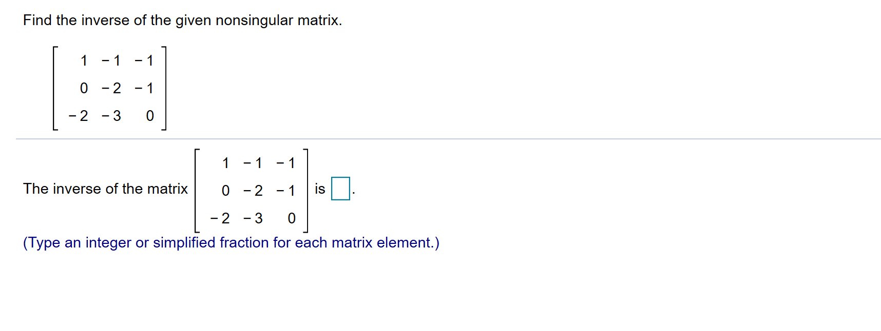 Solved Find the inverse of the given nonsingular matrix. 1 - | Chegg.com