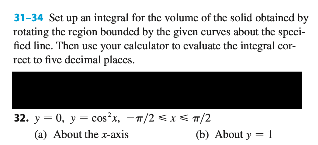 31-34 Set up an integral for the volume of the solid | Chegg.com