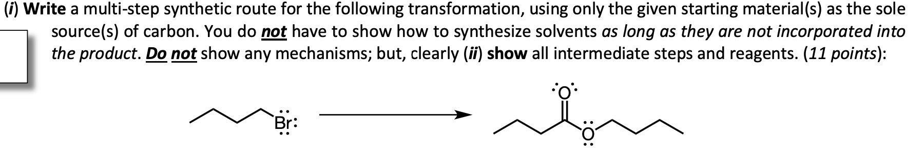 Solved (i) Write a multi-step synthetic route for the | Chegg.com