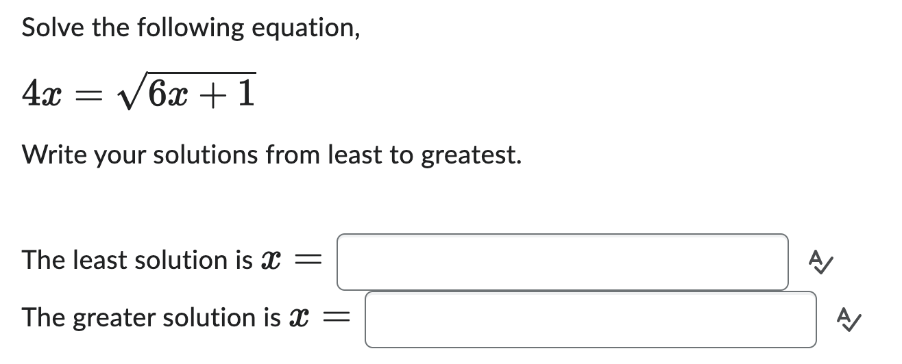 Solved Solve the following equation, 4x=6x+1 Write your | Chegg.com