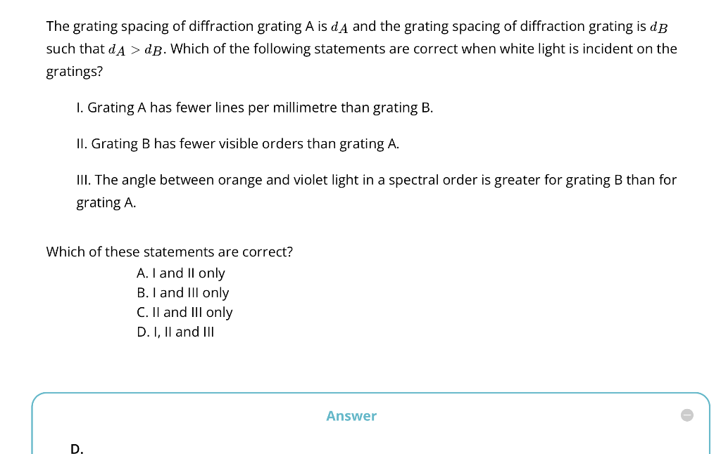 Solved The grating spacing of diffraction grating A is dA | Chegg.com