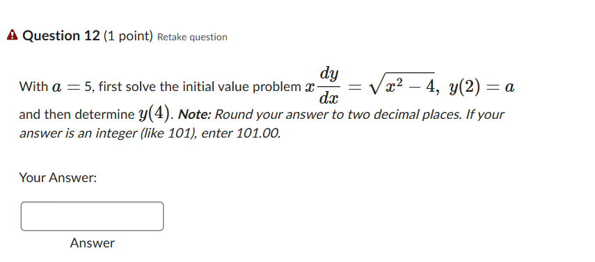 Solved A Question 12 (1 ﻿point) ﻿Retake questionWith a=5, | Chegg.com