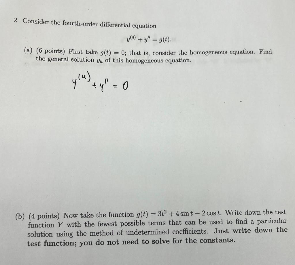 Solved 2 Consider The Fourth Order Differential Equation