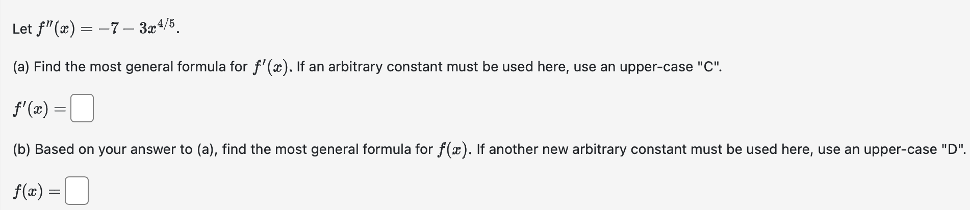 Solved Let f''(x)=-7-3x45.(a) ﻿Find the most general formula | Chegg.com