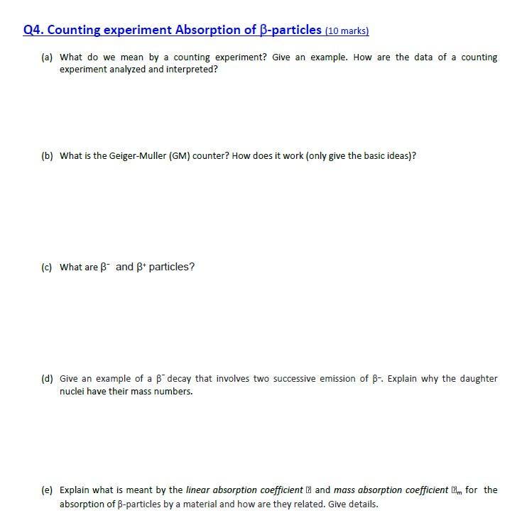 Solved Q4. Counting experiment Absorption of B-particles (10 | Chegg.com