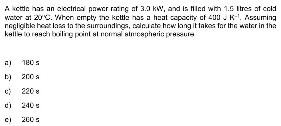 Solved A kettle has an electrical power rating of 3.0 kW, | Chegg.com
