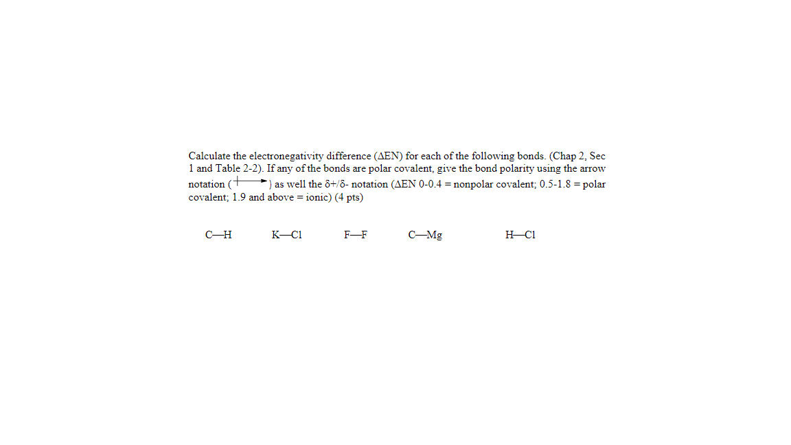 Solved Calculate the electronegativity difference (AEN) for | Chegg.com