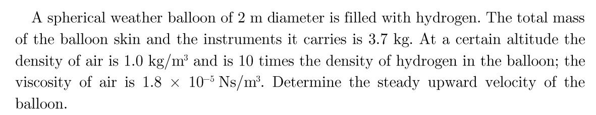 Solved A spherical weather balloon of 2 m diameter is filled | Chegg.com