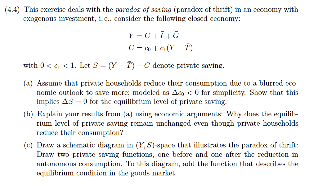 Solved 4) This exercise deals with the paradox of saving | Chegg.com