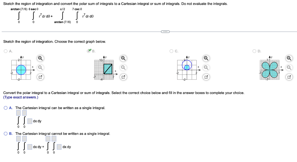 Solved Sketch the region of integration. Choose the correct | Chegg.com