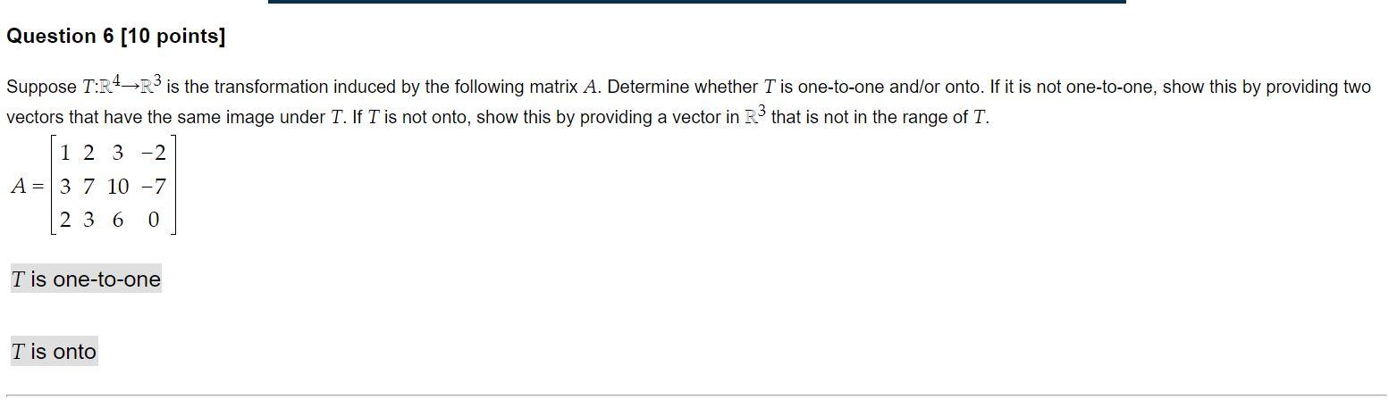 Solved Question 6 [10 points] Suppose T:R4_R3 is the | Chegg.com