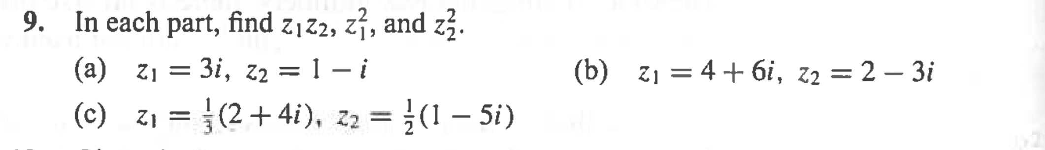 Solved 9. In each part, find Z1Z2, z1, and zz. (a) Z1 = 3i, | Chegg.com
