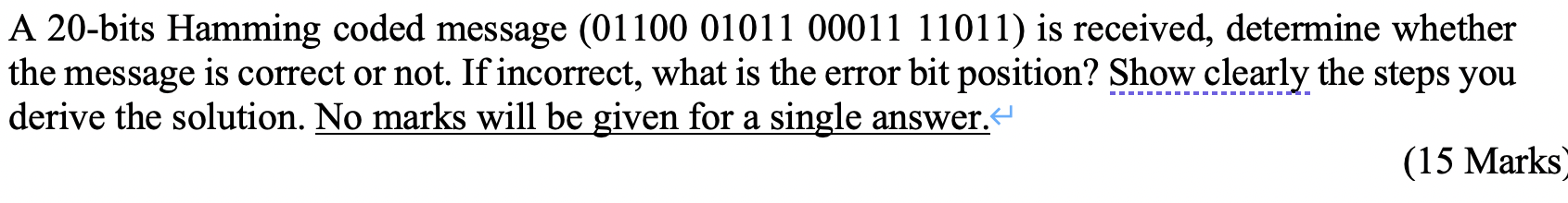 Solved A 20 Bits Hamming Coded Message 01100 0101100011 