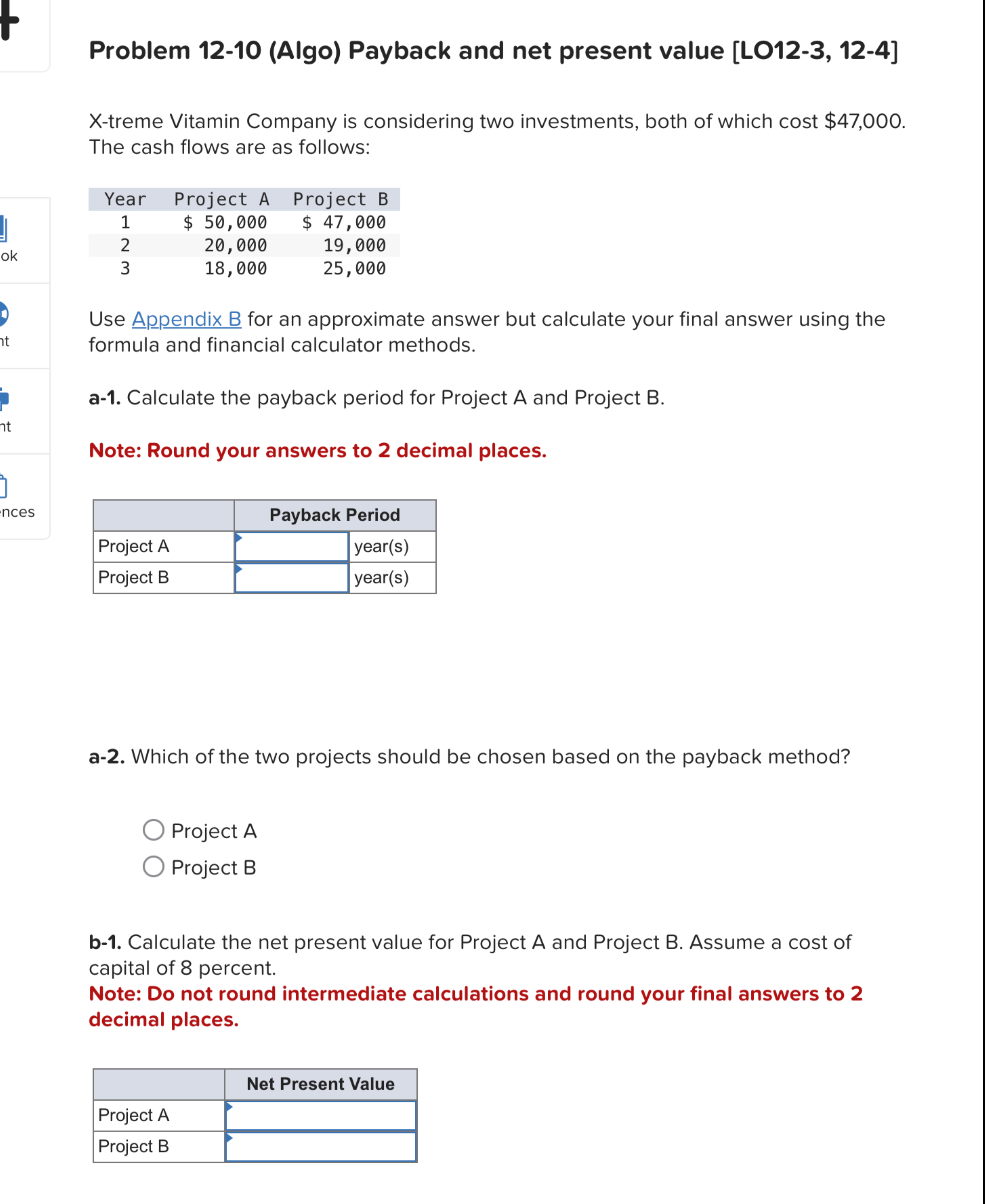 Solved Problem 12-10 (Algo) ﻿Payback and net present value | Chegg.com