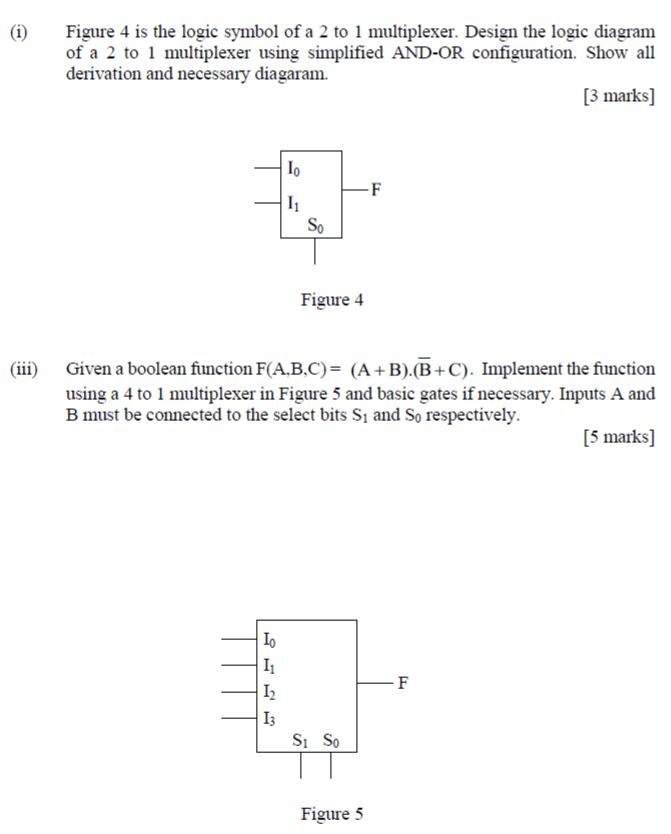 Solved (1) Figure 4 is the logic symbol of a 2 to 1 | Chegg.com