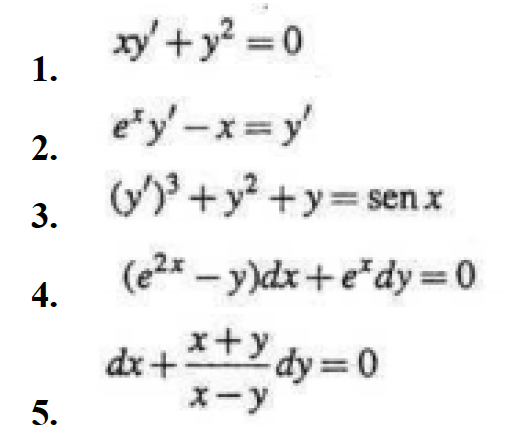 Solved 1 1. 2. 3. xy' + y2 = 0 e'y-x=y (y+y+y= senx (e2x - | Chegg.com