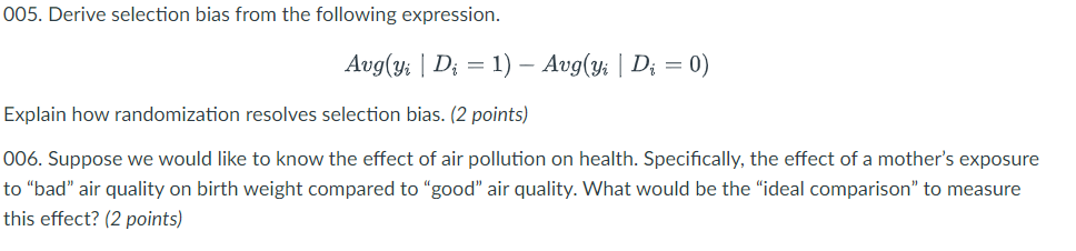 Solved 005. Derive selection bias from the following | Chegg.com