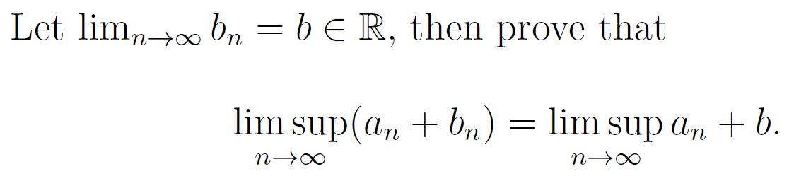 Solved Let limn too bn = b € R, then prove that ER - lim | Chegg.com