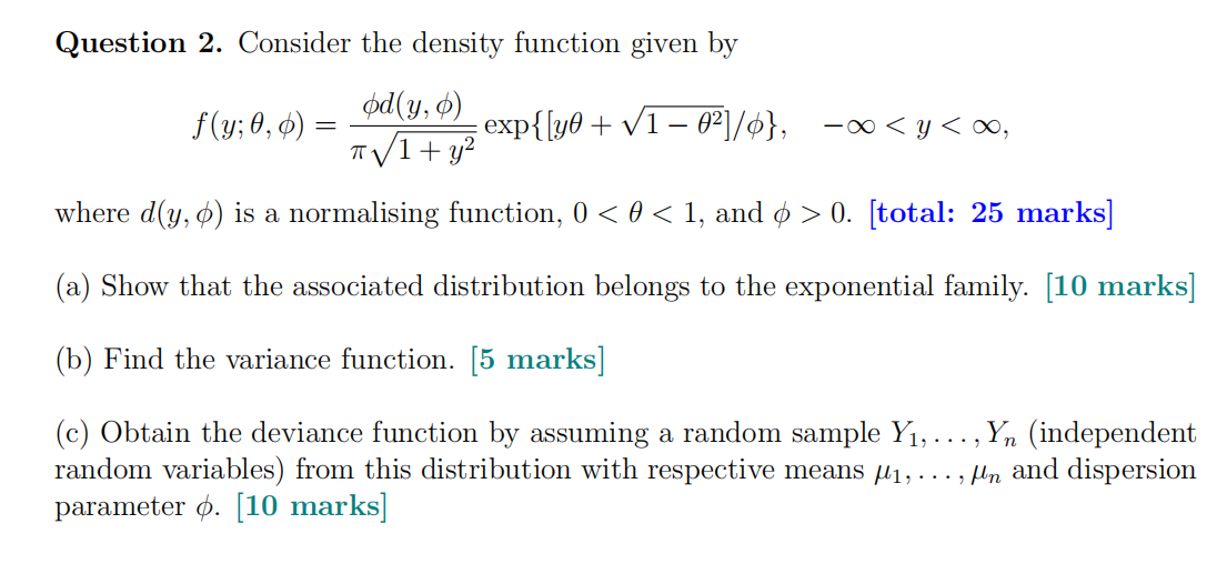 Solved Question 2. Consider the density function given by | Chegg.com