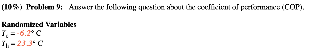 Solved What is the maximum coefficient of performance | Chegg.com