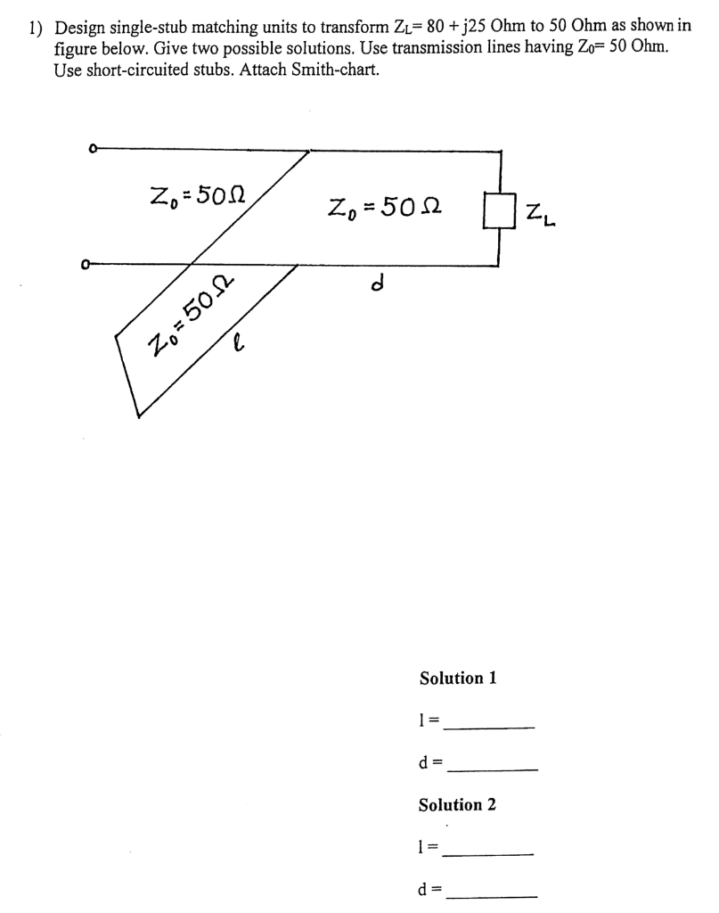 Solved 1) Design single-stub matching units to transform Zu= | Chegg.com