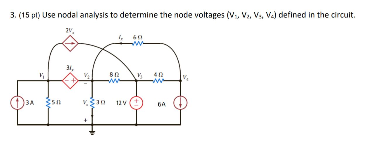 Solved 3. (15 pt) Use nodal analysis to determine the node | Chegg.com