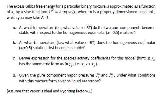 The excess Gibbs free energy for a particular binary | Chegg.com