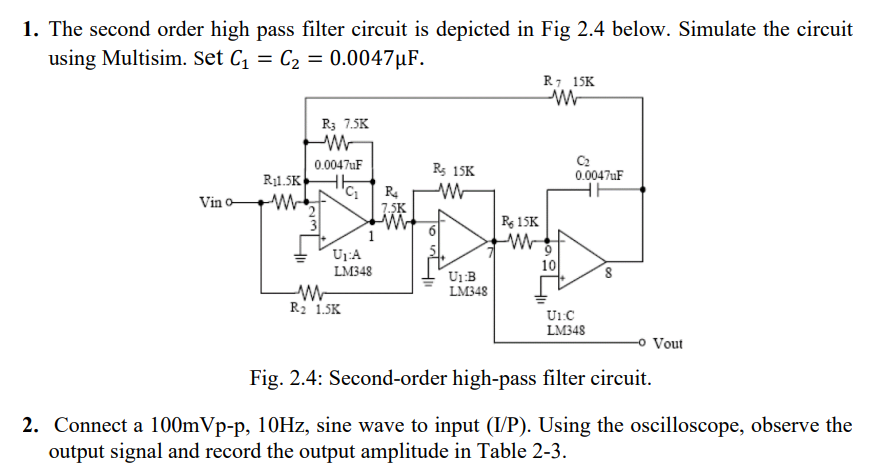 Solved 1. The second order high pass filter circuit is | Chegg.com