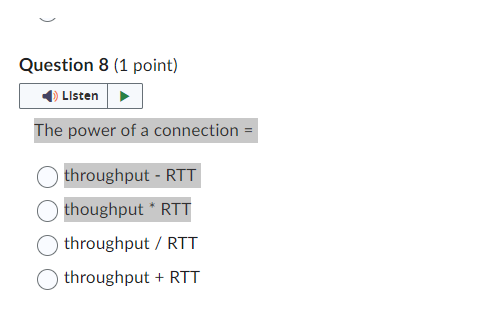 Solved The power of a connection = throughput - RTT | Chegg.com