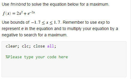 Solved Use fminbnd to solve the equation below for a | Chegg.com