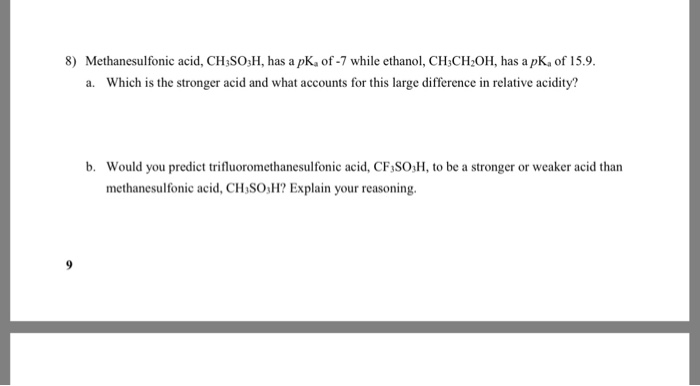Solved 8) Methanesulfonic acid, CH SOsH, has a pKa of-7 | Chegg.com