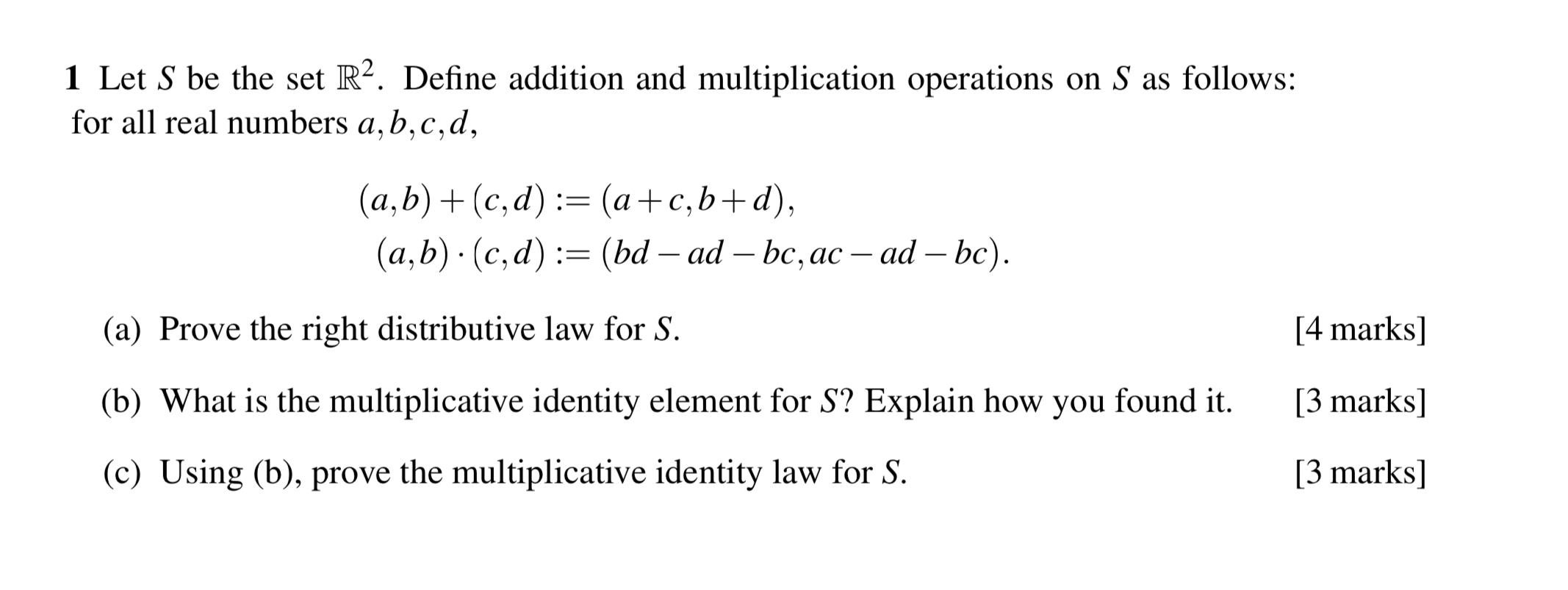1 Let S be the set R2. Define addition and | Chegg.com