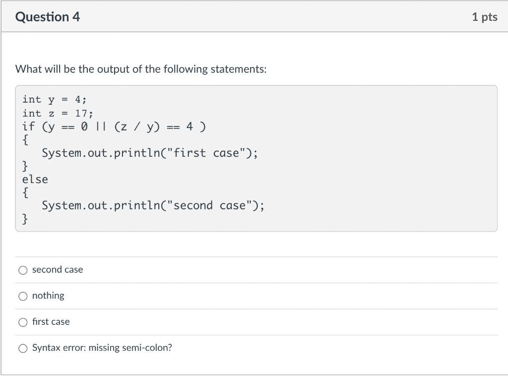 Solved Question 2 1 pts What will be the output of the | Chegg.com