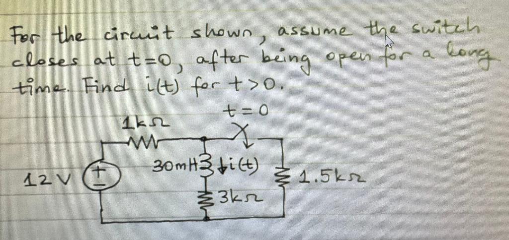 Solved For the circuit shown, assume the switch closes at | Chegg.com