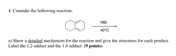 Solved 4. Consider the following reaction: HBO 40°C a) Show | Chegg.com