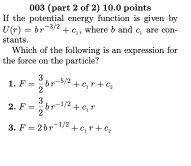 Solved 003 (part 2 of 2 ) 10.0 points If the potential | Chegg.com