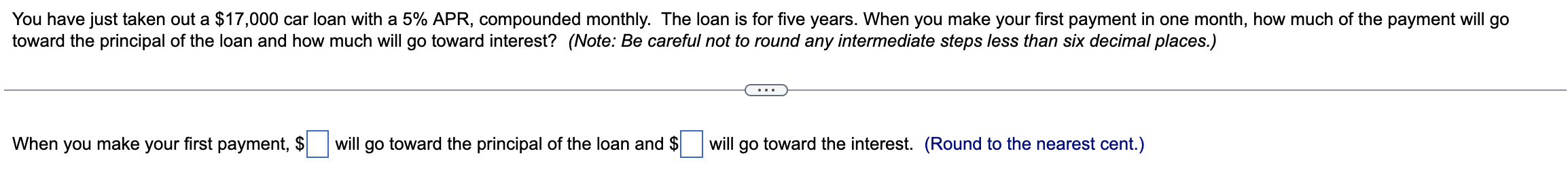 Solved You have just taken out a $17,000 car loan with a 5% | Chegg.com