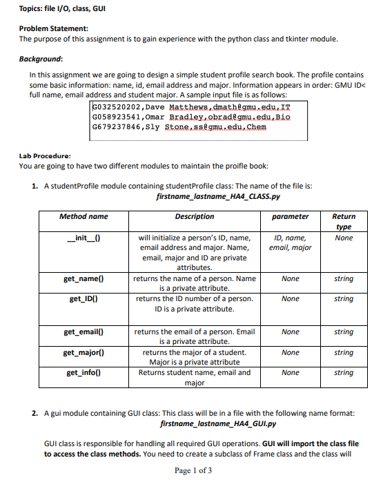 Solved Topics: file I/O, class, GUI Problem Statement: The | Chegg.com